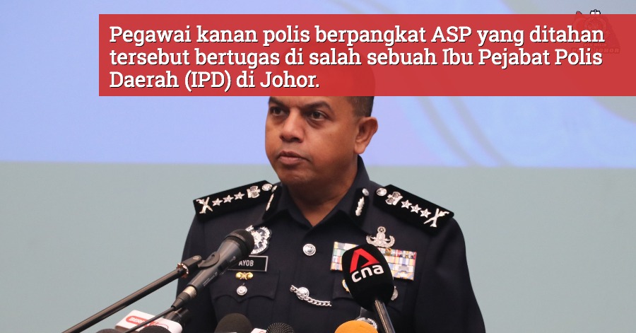 5 Anggota ATM & 13 Anggota PDRM Termasuk Berpangkat ASP Ditahan ...