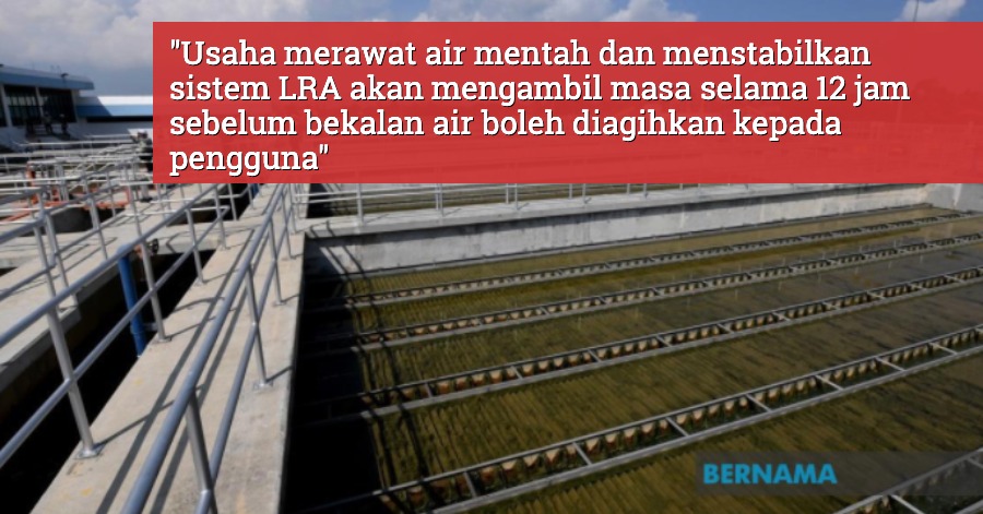 LRA Sungai Semenyih Mula Operasi Pagi Ini