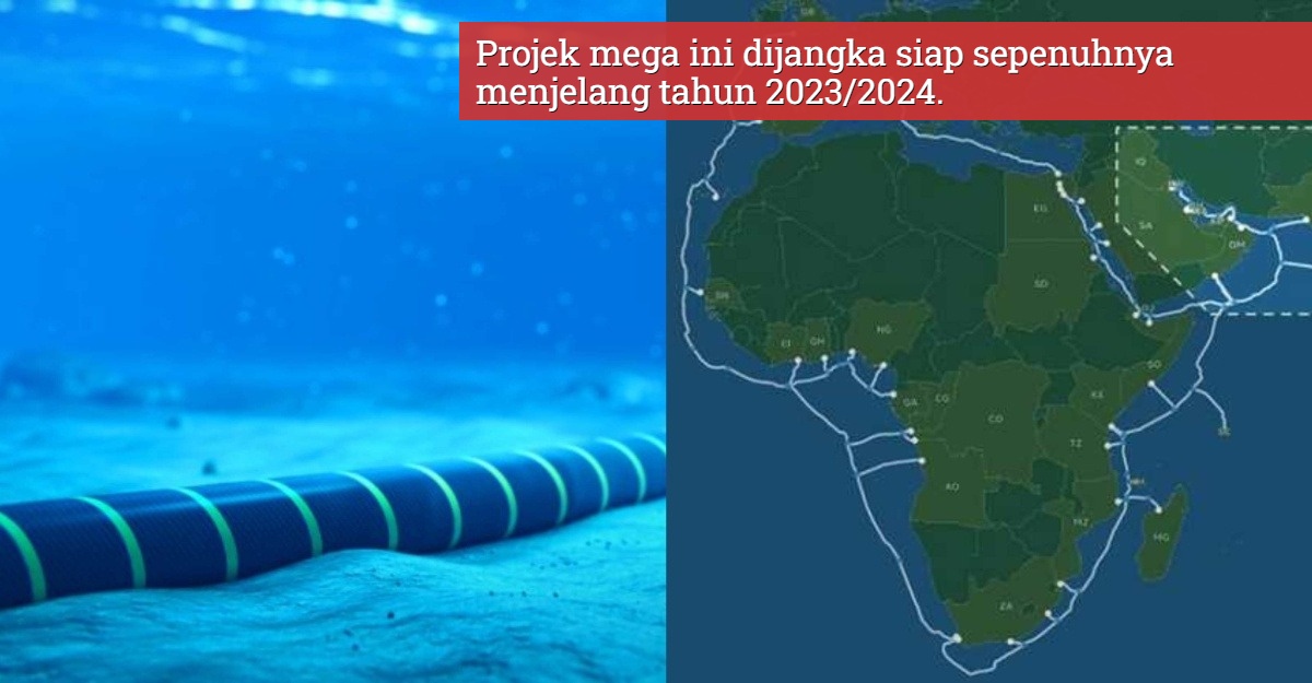 Merentasi 33 Negara, Ketahui 2Africa, Projek Kabel Internet Dasar Laut ...