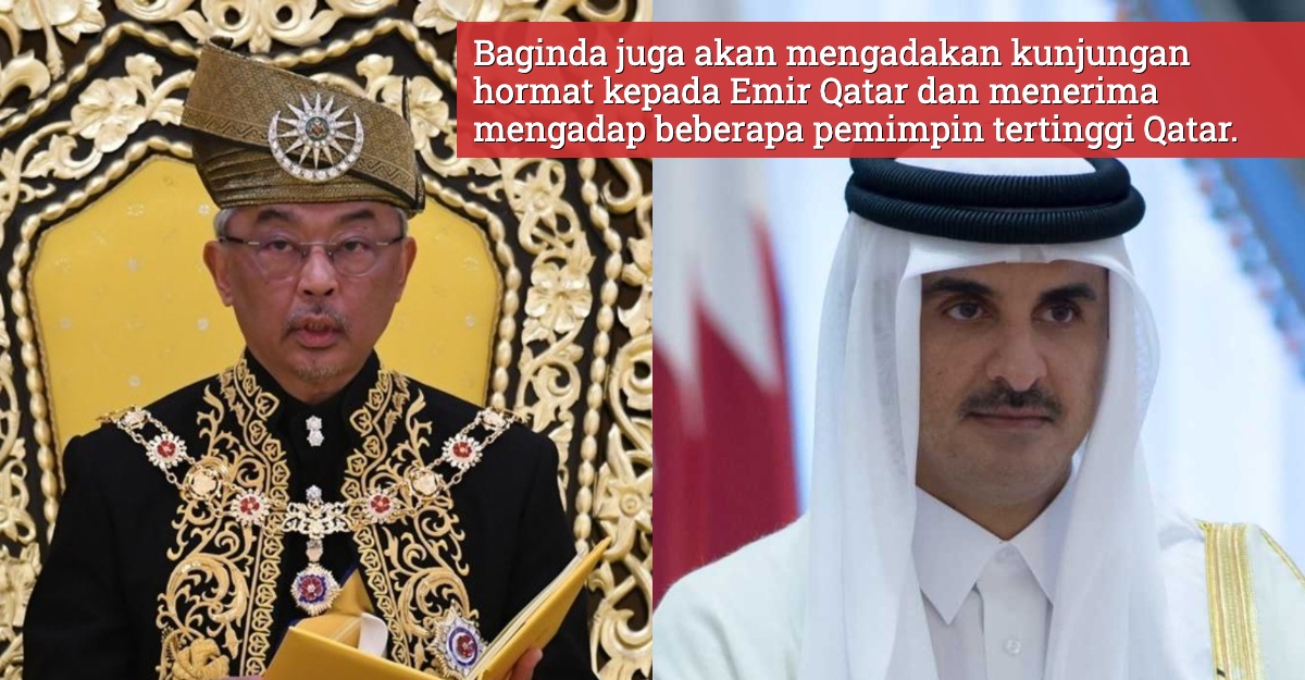 Agong Adakan Lawatan Khas Ke Doha, Dapat Persilaan Peribadi Emir Qatar ...