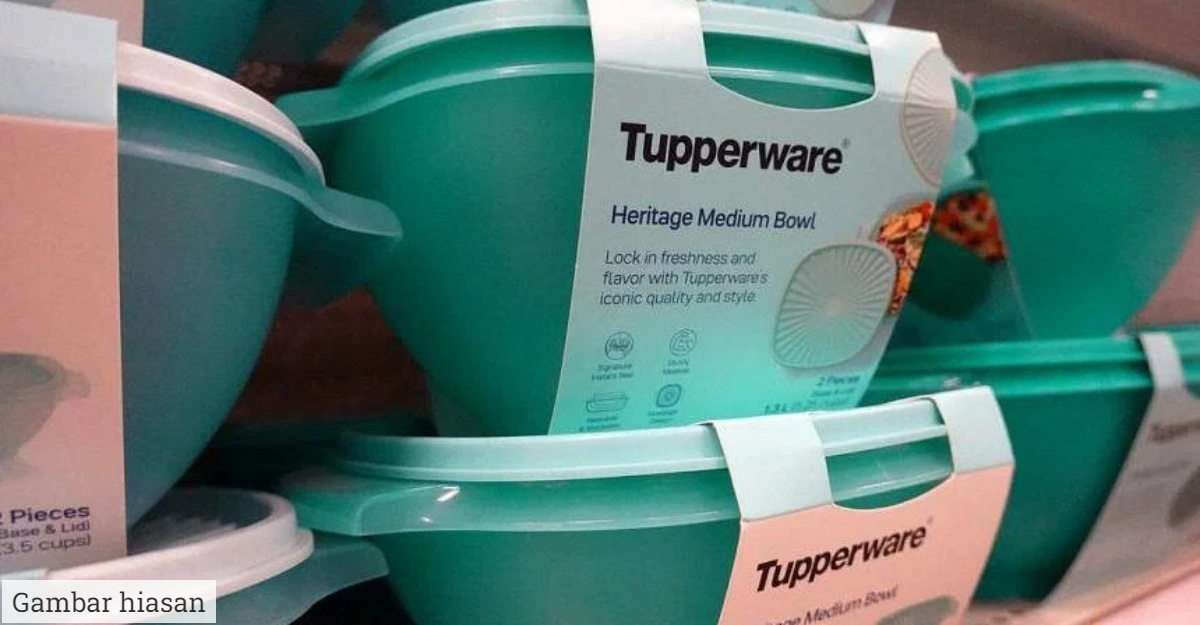 Jenama Kesukaan 'Mak-mak', Tupperware Beri Amaran Mungkin Bangkrap