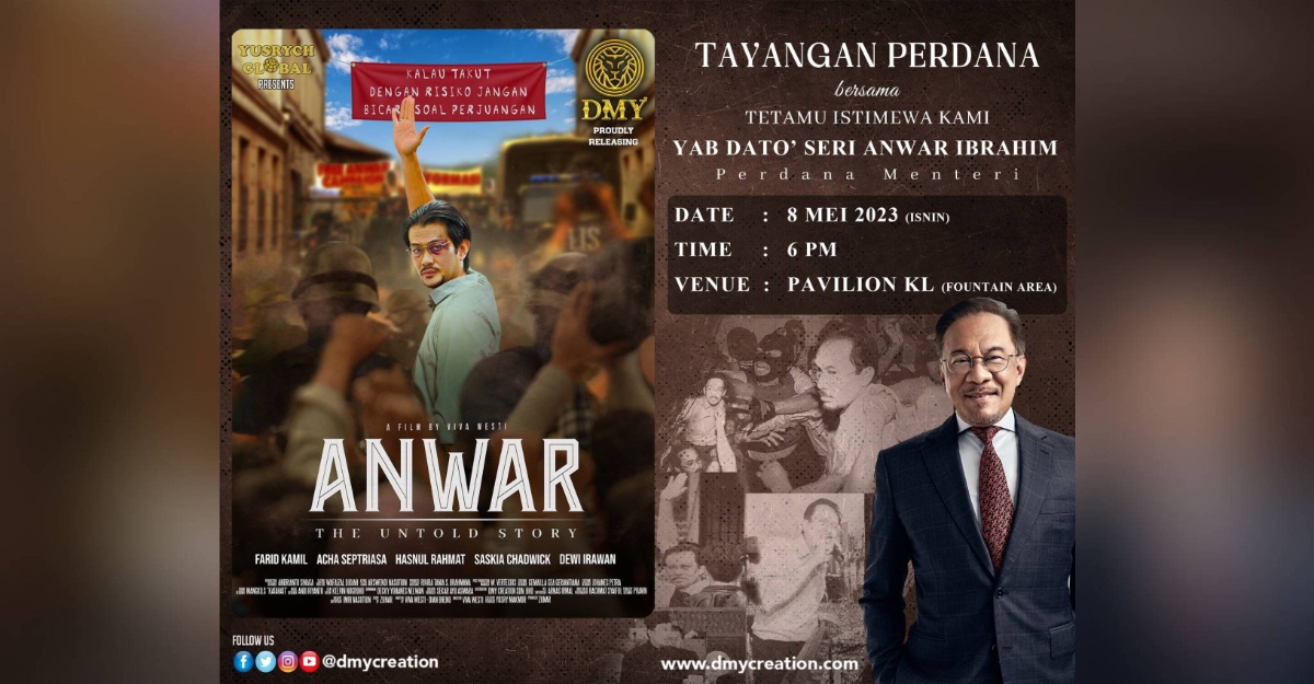 Tayangan Pra-Tonton Filem "Anwar, The Untold Story", PM Dijangka Hadir