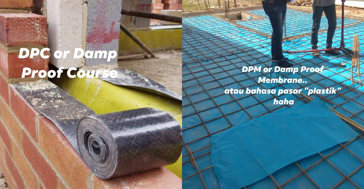 Ketahui Apa Itu DPC & DPM, Dua Benda Penting Yang Perlu Ada Jika Nak ... Ketahui Apa Itu DPC & DPM, Dua Benda Penting Yang Perlu Ada Jika Nak ...