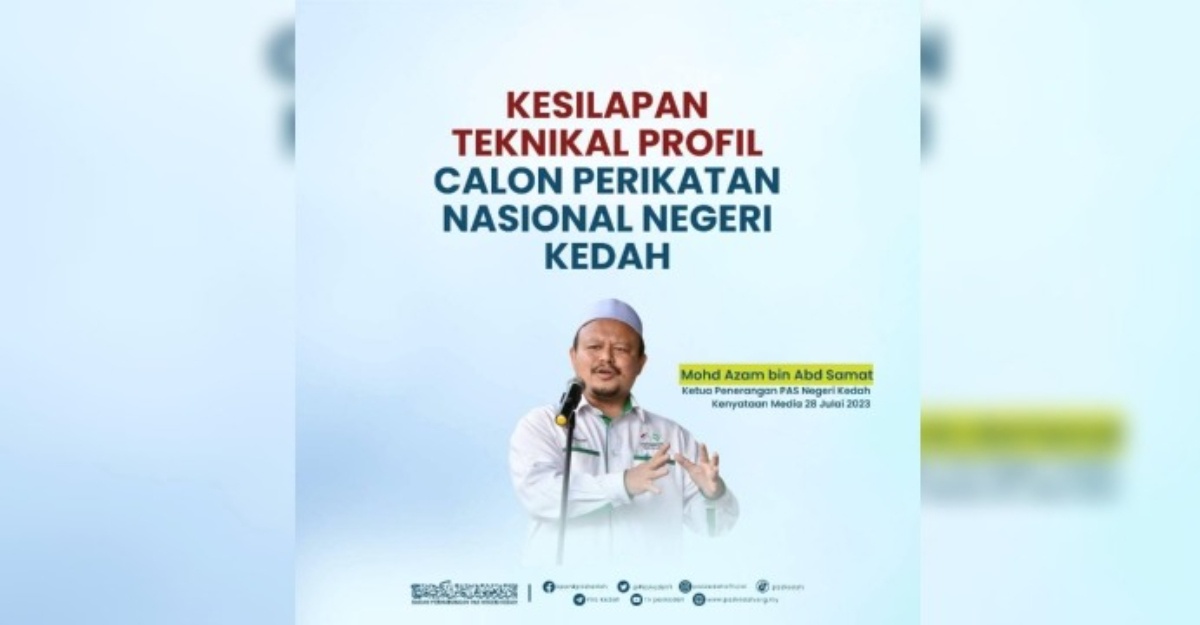 Kesilapan Teknikal, Poster Tunjuk 4 Calon PN DUN Kedah Belajar Sama ...