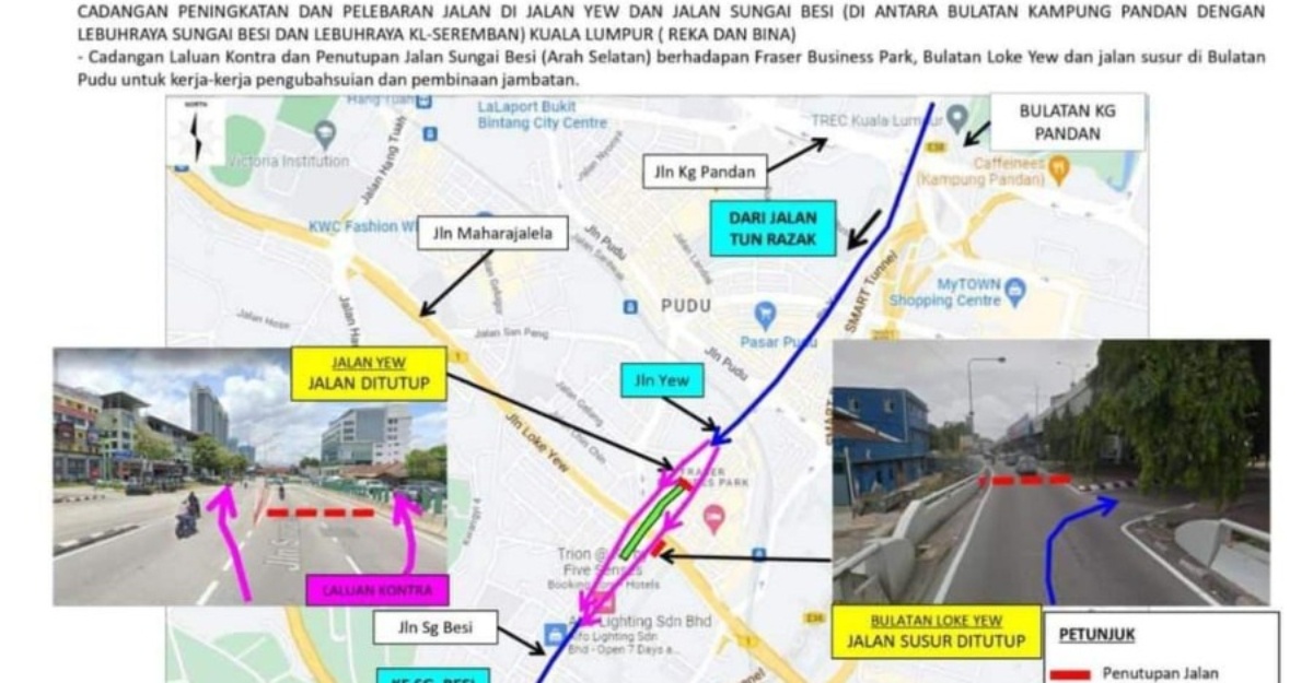 Penutupan Jalan Sungai Besi-Sungai Besi/PJ, Bulatan Loke Yew Ditangguh ...