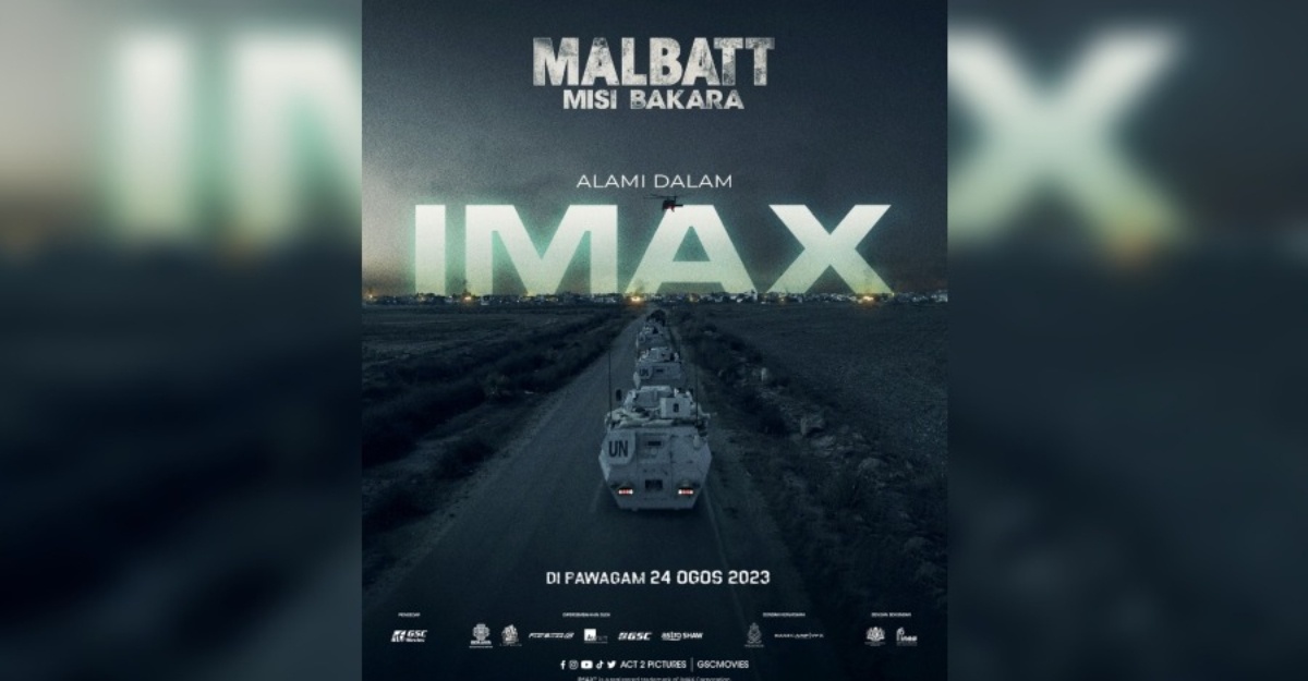 Filem Malbatt: Misi Bakara Ditayang Dalam IMAX 18 Ogos Ini