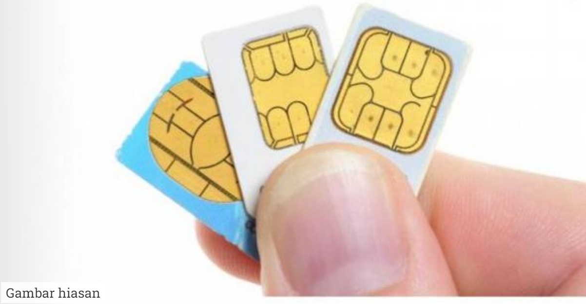 Antara Benda Yang Wajib Ada Dalam Telefon, Kenali Kad Sim Yang Ada ...