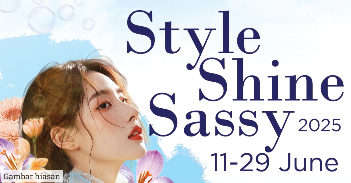 Style, Shine, Sassy: IOI City Mall Berganding Bahu dengan Watson